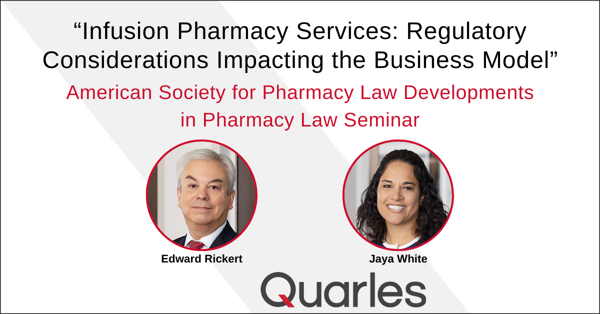 Infusion Pharmacy Services: Regulatory Considerations Impacting the ...