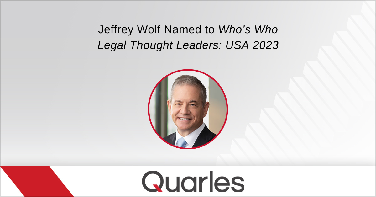 Jeffrey Wolf Named to Who’s Who Legal Thought Leaders: USA 2023 ...