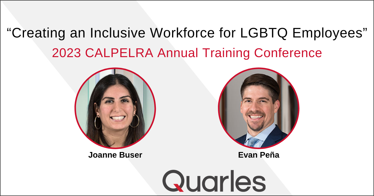 Creating an Inclusive Workforce for LGBTQ Employees: Quarles Law Firm ...