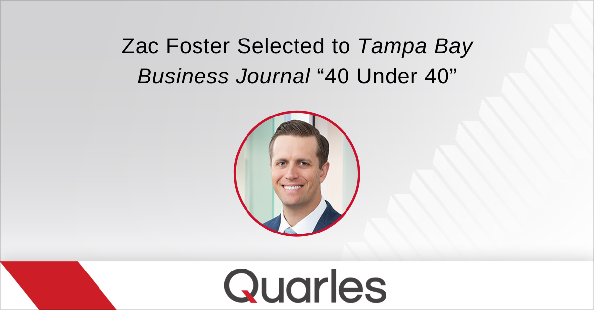 Zac Foster Selected to Tampa Bay Business Journal “40 Under 40 ...