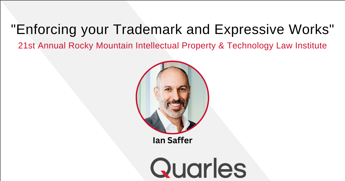 Enforcing your Trademark and Expressive Works: Quarles Law Firm ...